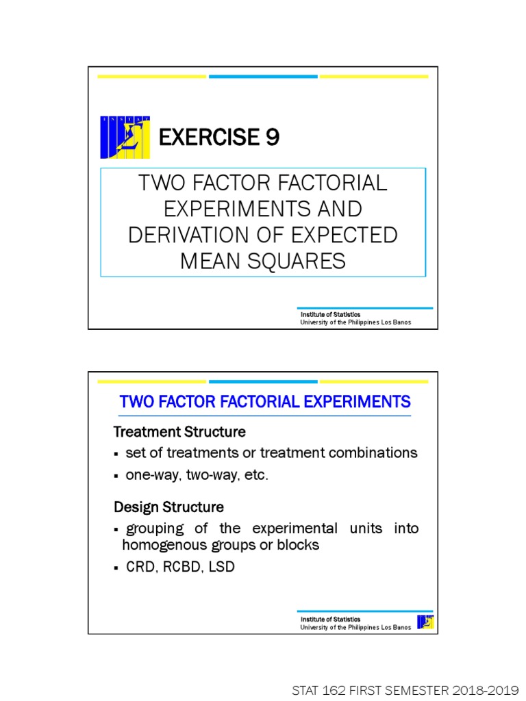 Exercise 9 Two Factor Factorial Experiments and Derivation of Expected ...