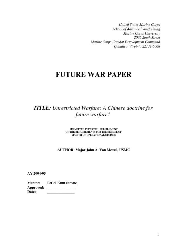 FUTURE WAR PAPER TITLE- Unrestricted Warfare- A Chinese doctrine for ...