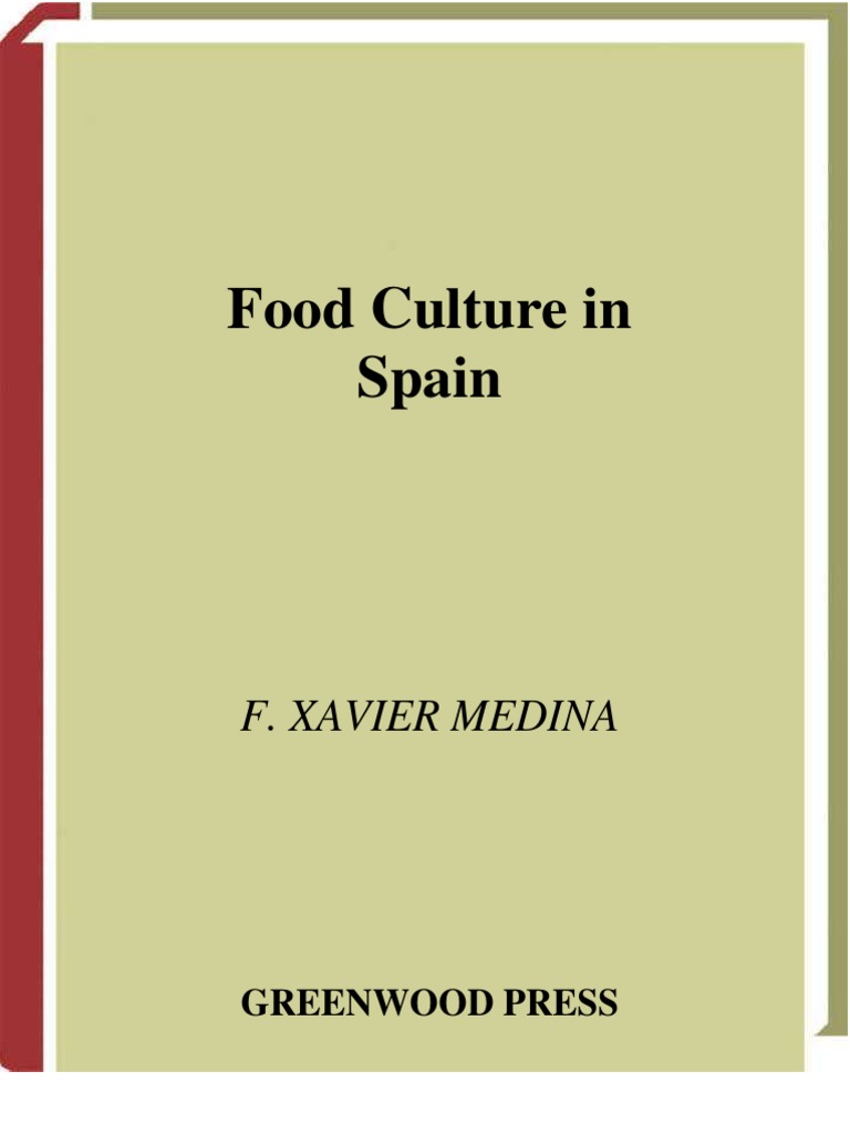 Food Culture in Spain | PDF | Spain | Iberian Peninsula
