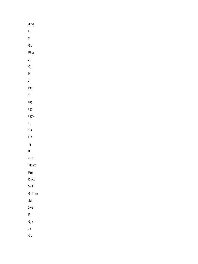 Ada F S GD FHG J GJ H J FN G KG FG FGM G Gs DH TJ R GHT Ykl8oi KJN DSXC ...