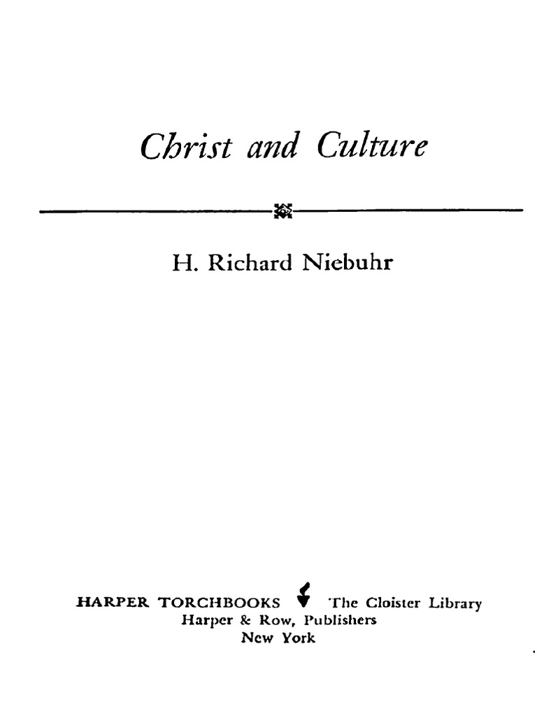 H. Richard Niebuhr On Culture - Christ and Culture | PDF | Human ...