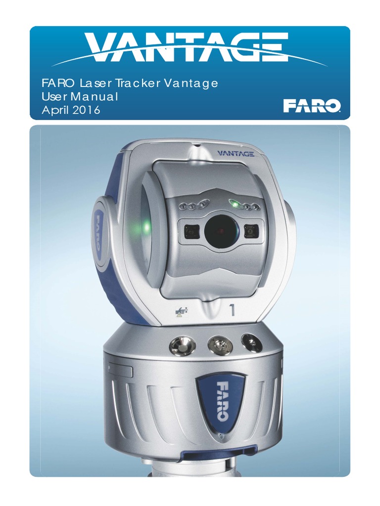08m66e00 - FARO Laser Tracker Vantage - April 2016.pdf | Electronic ...