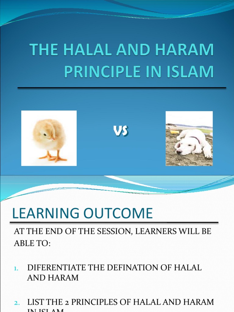 Topic 1 - The Halal & Haram Principle in Islam | PDF | Religion And Belief