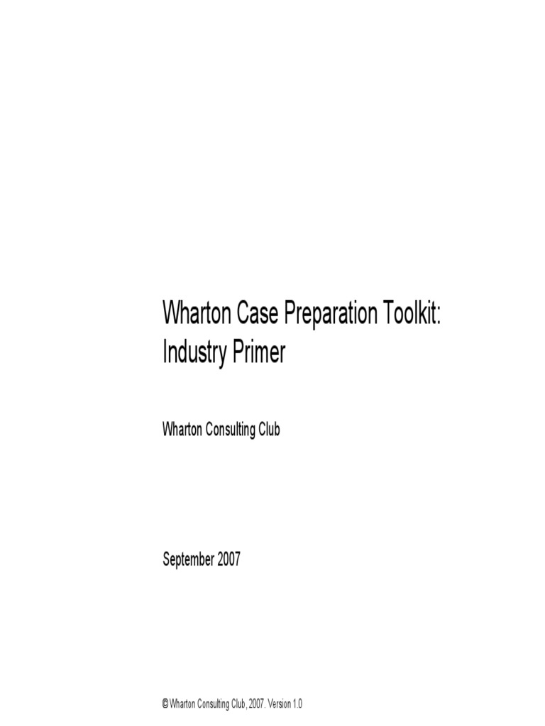 Wharton Case Preparation Toolkit: Industry Primer | Download Free PDF ...