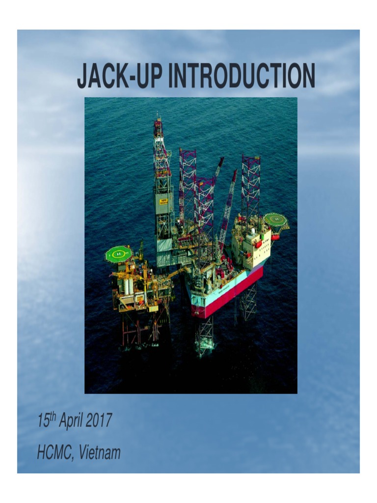 An In-Depth Look at Jack-Up Rigs: Components, Operations, and Design ...