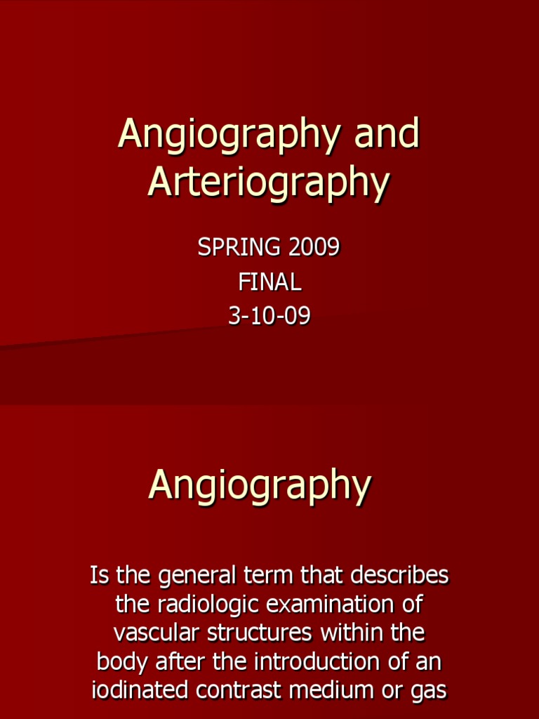 A Comprehensive Review of Angiographic Procedures and Vascular Anatomy ...
