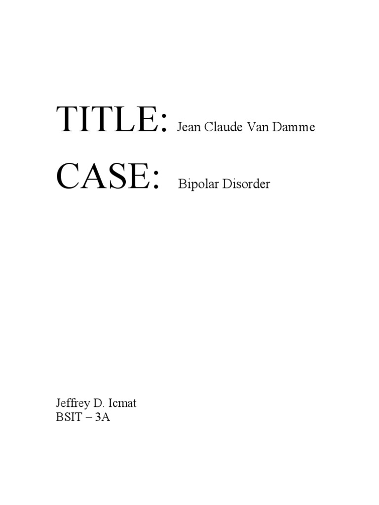 Title: Case:: Jean Claude Van Damme | PDF | Bipolar Disorder | Mania