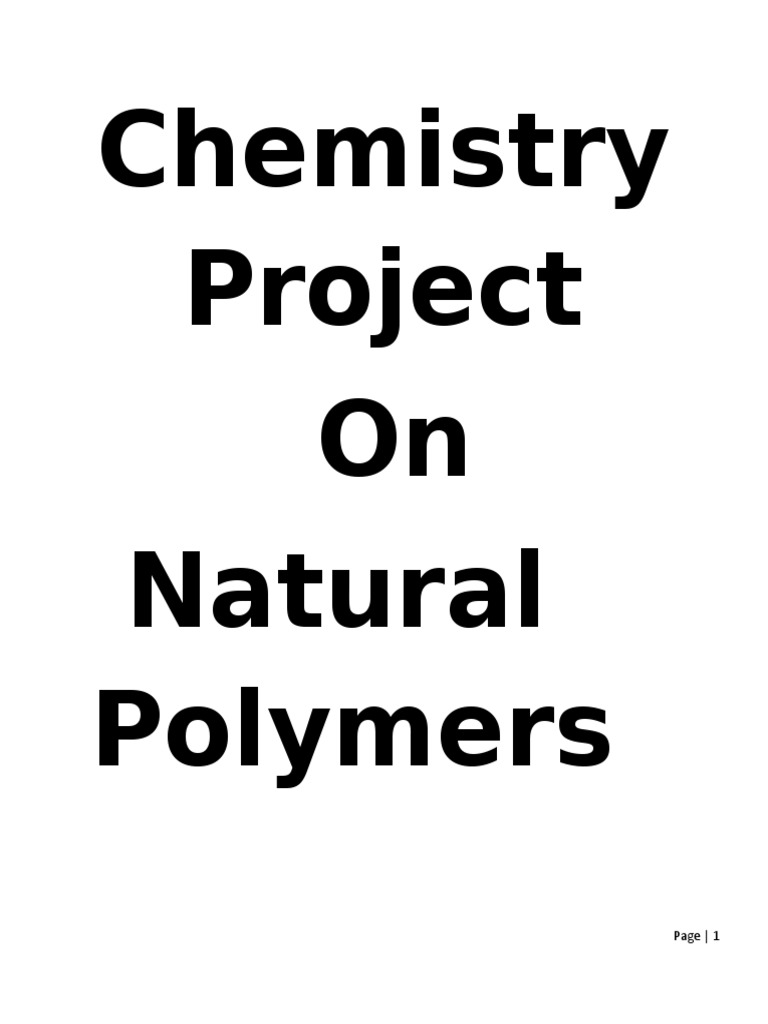 Project On Natural Polymers | PDF | Rna | Starch