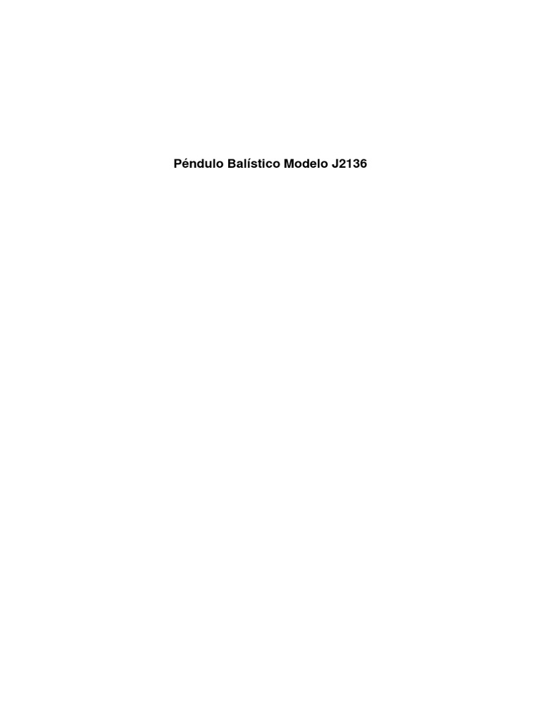 Péndulo Balístico: Teoría y Aplicaciones | PDF | Science | Física
