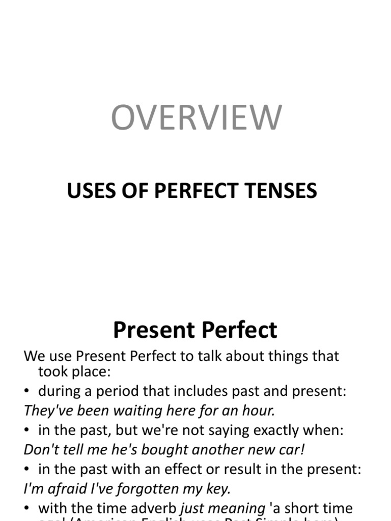 Understanding the Uses and Forms of Perfect Tenses | PDF | Perfect ...