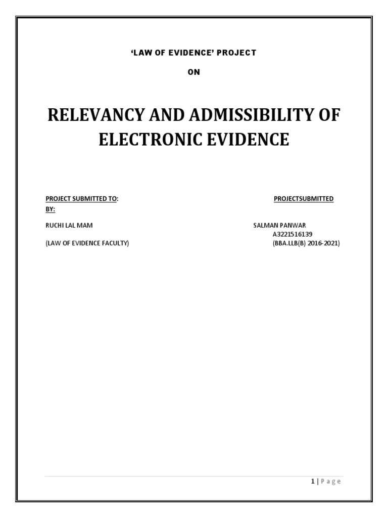 The Admissibility of Electronic Evidence: Examining the Shift from the ...