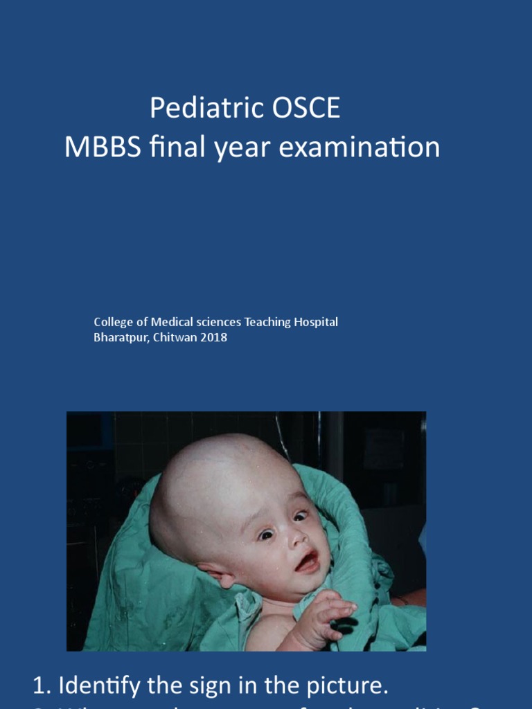 Pediatric OSCE MBBS Final Year Examination: College of Medical Sciences ...