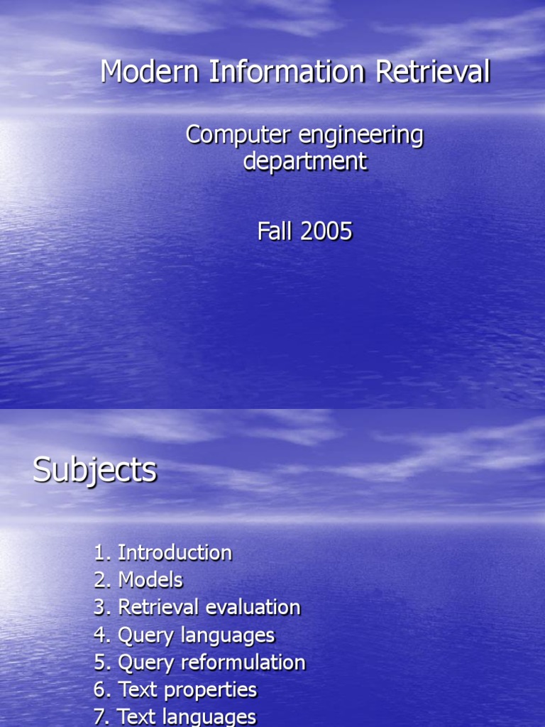 Modern Information Retrieval: Computer Engineering Department Fall 2005 ...