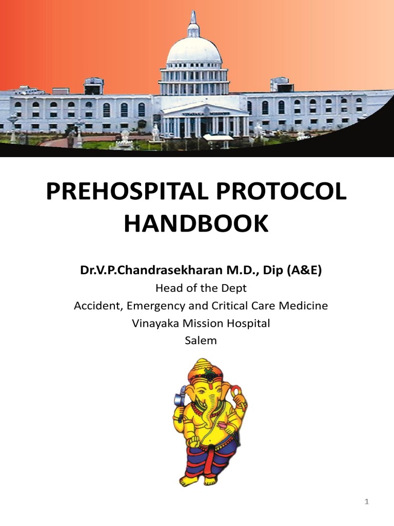 Prehospital Protocol Handbook: Dr.V.P.Chandrasekharan M.D., Dip (A&E) | PDF | Medicine | Health ...