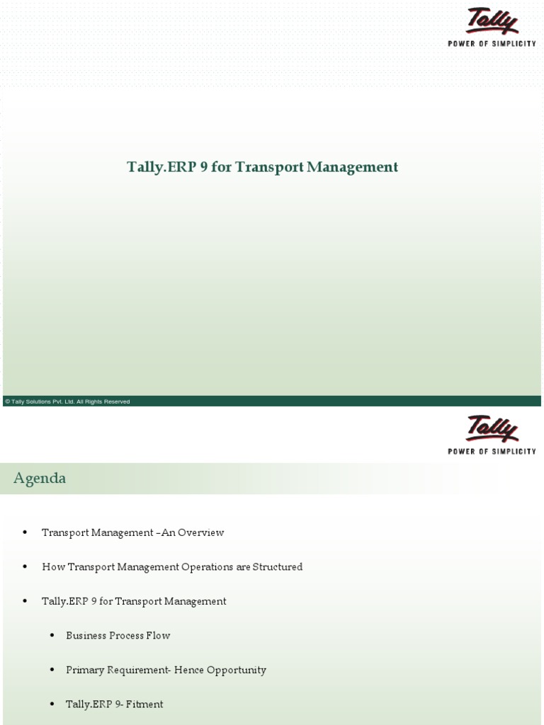 Tally - ERP 9 For Transport Management: © Tally Solutions Pvt. Ltd. All ...