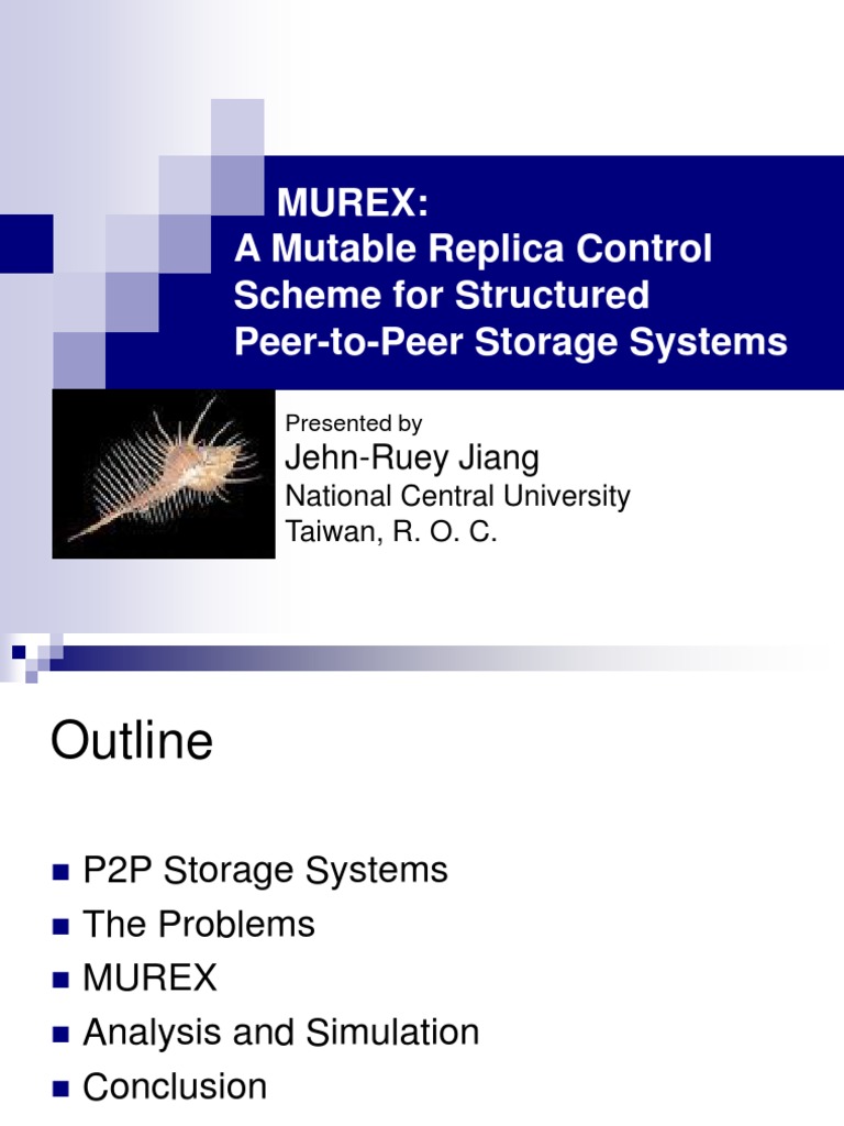 Murex: A Mutable Replica Control Scheme For Structured Peer-to-Peer Storage Systems | PDF | Peer ...