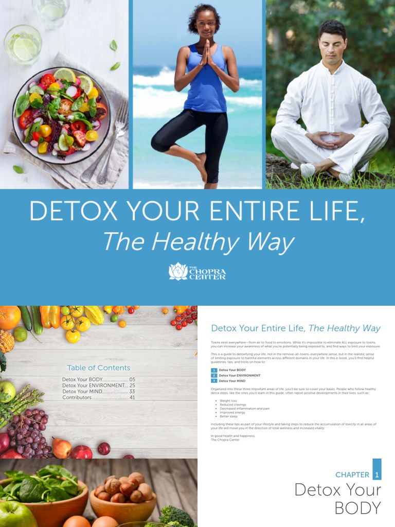 Detox Your Entire Life, The Healthy Way: A Guide to Detoxifying Your ...