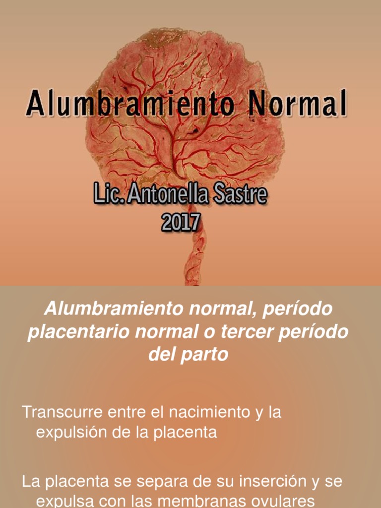 Alumbramiento Normal FINAL | PDF | Placenta | Parto