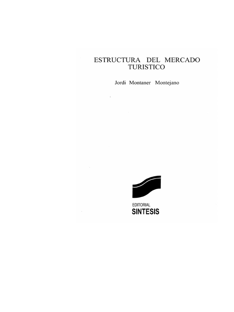 Montaner Montejano Jordi Estructura Del Mercado Turistico PP 1 191 PDF | PDF | Turismo | Motivación