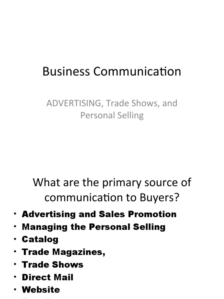 Business Communication: ADVERTISING, Trade Shows, and Personal Selling ...