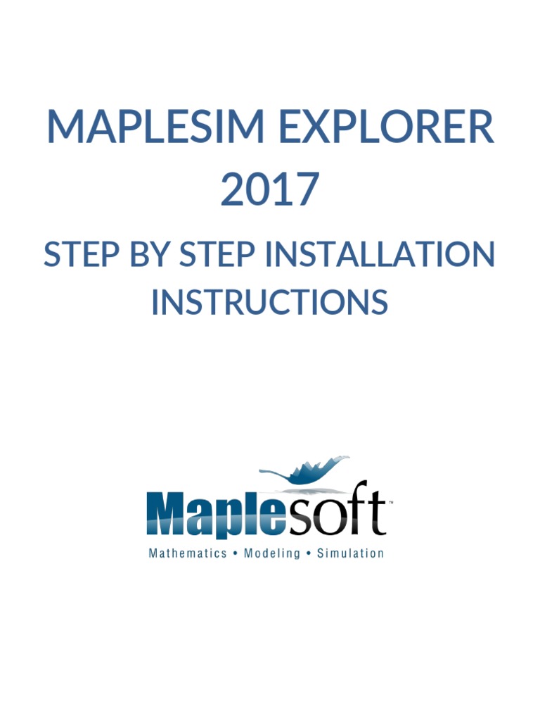 Maplesim Explorer 2017: Step by Step Installation Instructions | PDF | Installation (Computer ...
