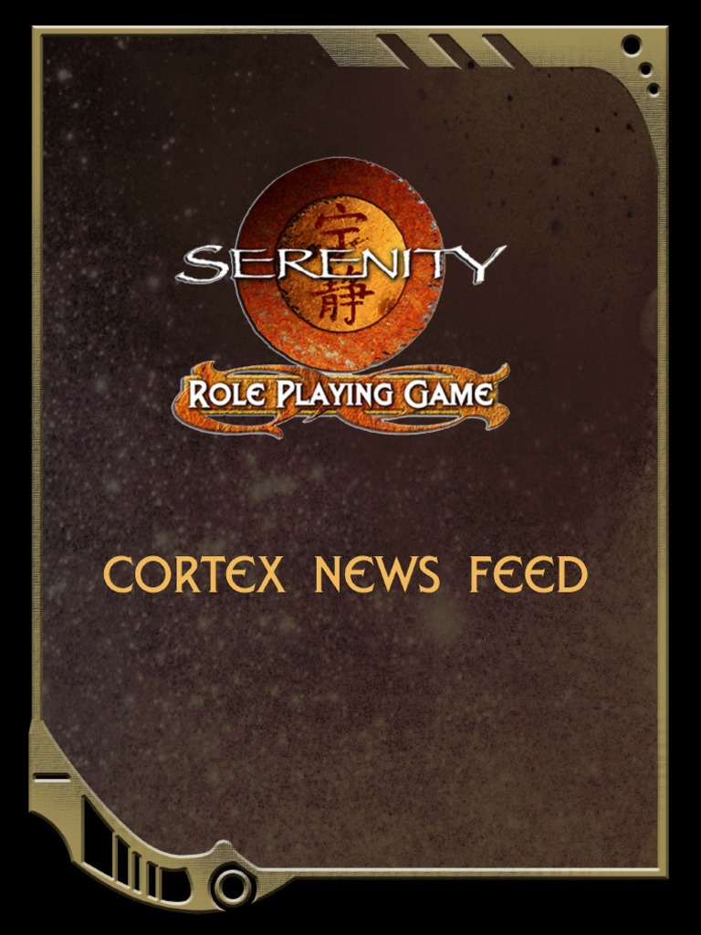Serenity RPG - Cortex News Feed (Colour) | PDF | Tent | Cargo