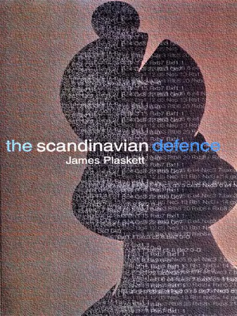 James Plaskett - The Scandinavian Defence (Single Pages) PDF | PDF