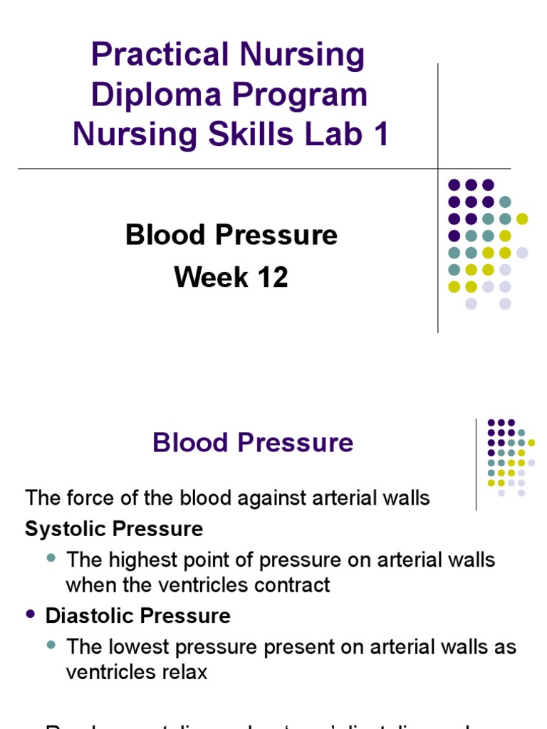 Practical Nursing Diploma Program Nursing Skills Lab 1: Blood Pressure ...