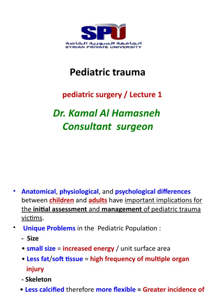Pediatric Trauma: Dr. Kamal Al Hamasneh Consultant Surgeon | PDF ...