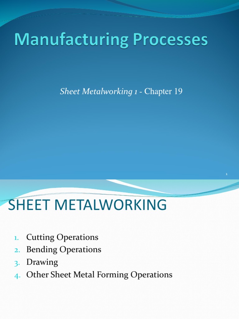 Sheet Metalworking 1 - Chapter 19 | PDF | Sheet Metal | Metalworking