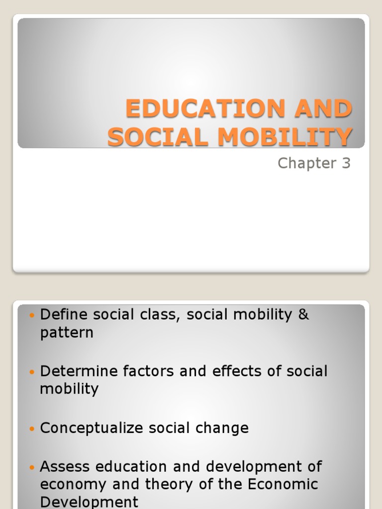 Chapter 3 (Latest) - Education and Social Mobility | PDF | Social ...