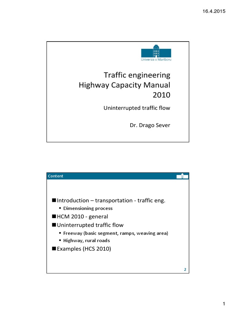 Traffic Engineering Highway Capacity Manual 2010: Uninterrupted Traffic ...