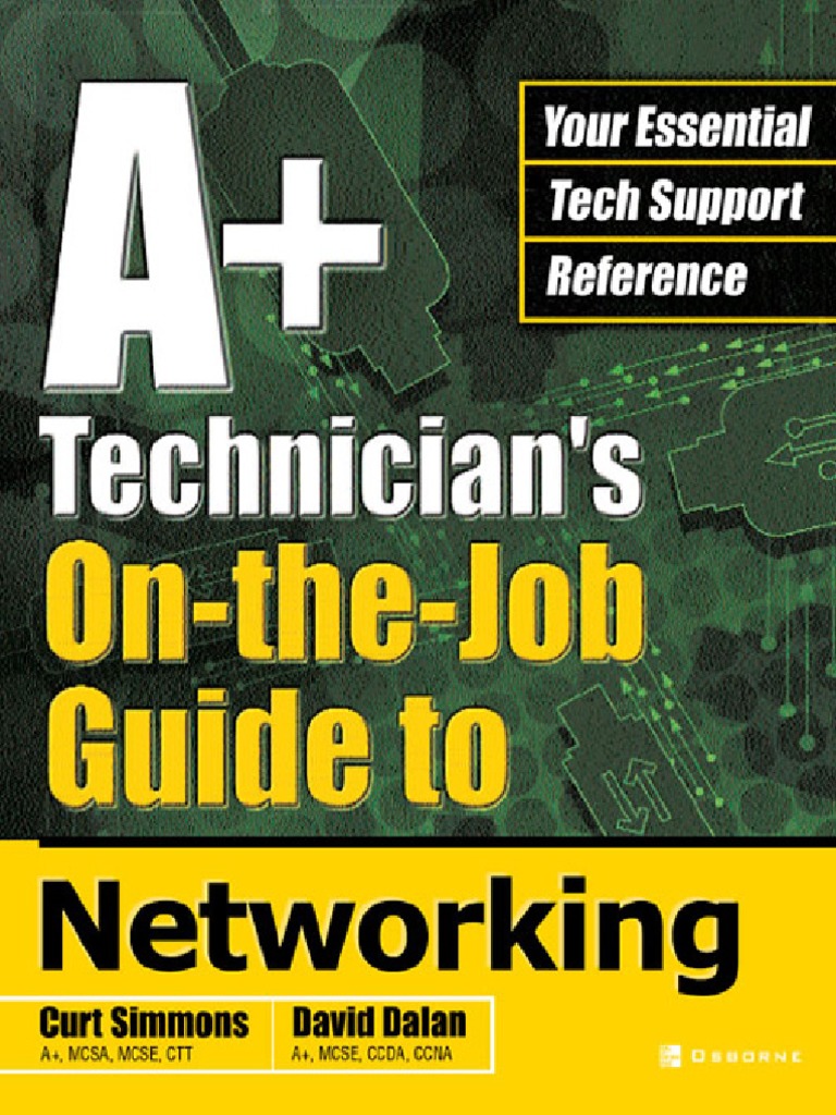A+ Technicians On-the-Job Guide To Networking | PDF | Network Topology ...