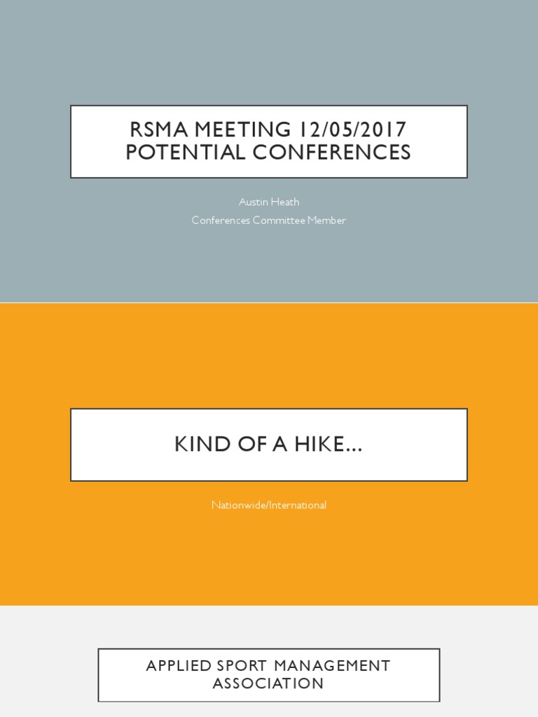 RSMA MEETING 12/05/2017 Potential Conferences: Austin Heath Conferences ...