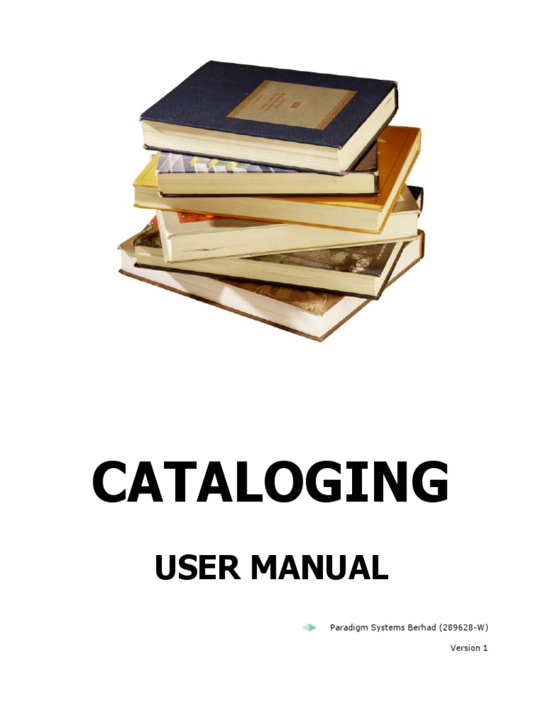 Comprehensive Guide to Cataloging User Manual: Exploring Tools for ...