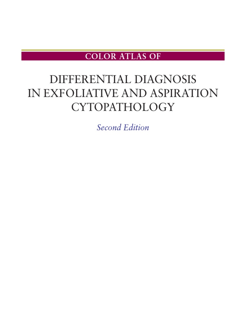 Color Atlas of Differential Diagnosis in Exfoliative and Aspiration ...