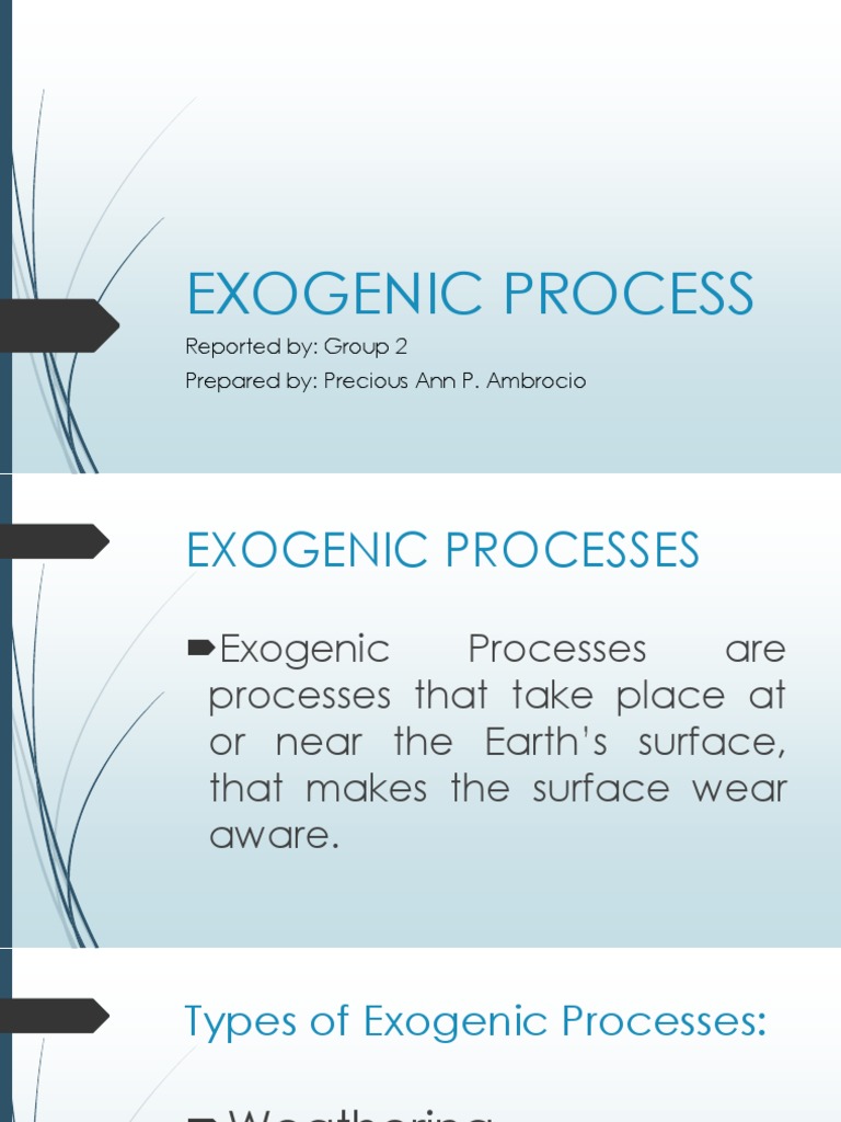EXOGENIC PROCESSES.pptx | Weathering | Erosion | Free 30-day Trial | Scribd