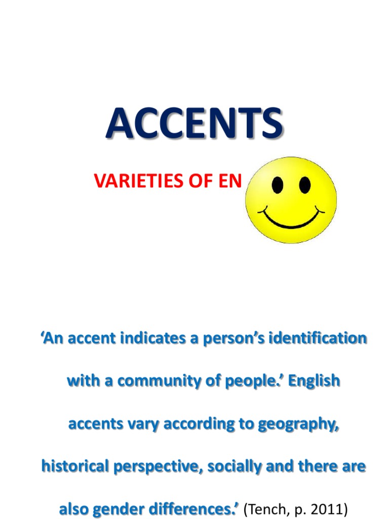 Accents: Varieties Of English | Accent (Sociolinguistics) | English ...