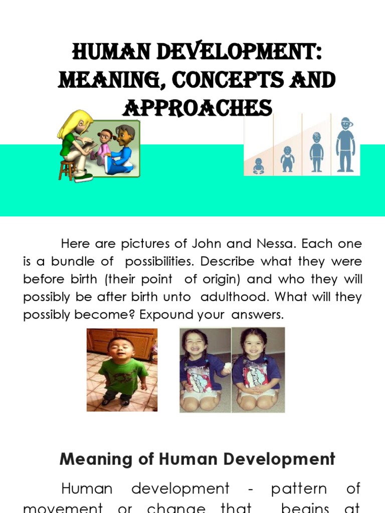 Human Development: Meaning, Concepts and Approaches | PDF | Child ...