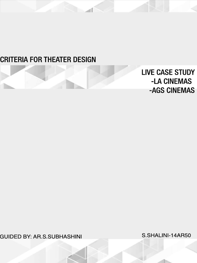 CRI Teri A FOR Theater Desi GN LI VE Case Study - LA CI Nemas - AGS CI Nemas | PDF