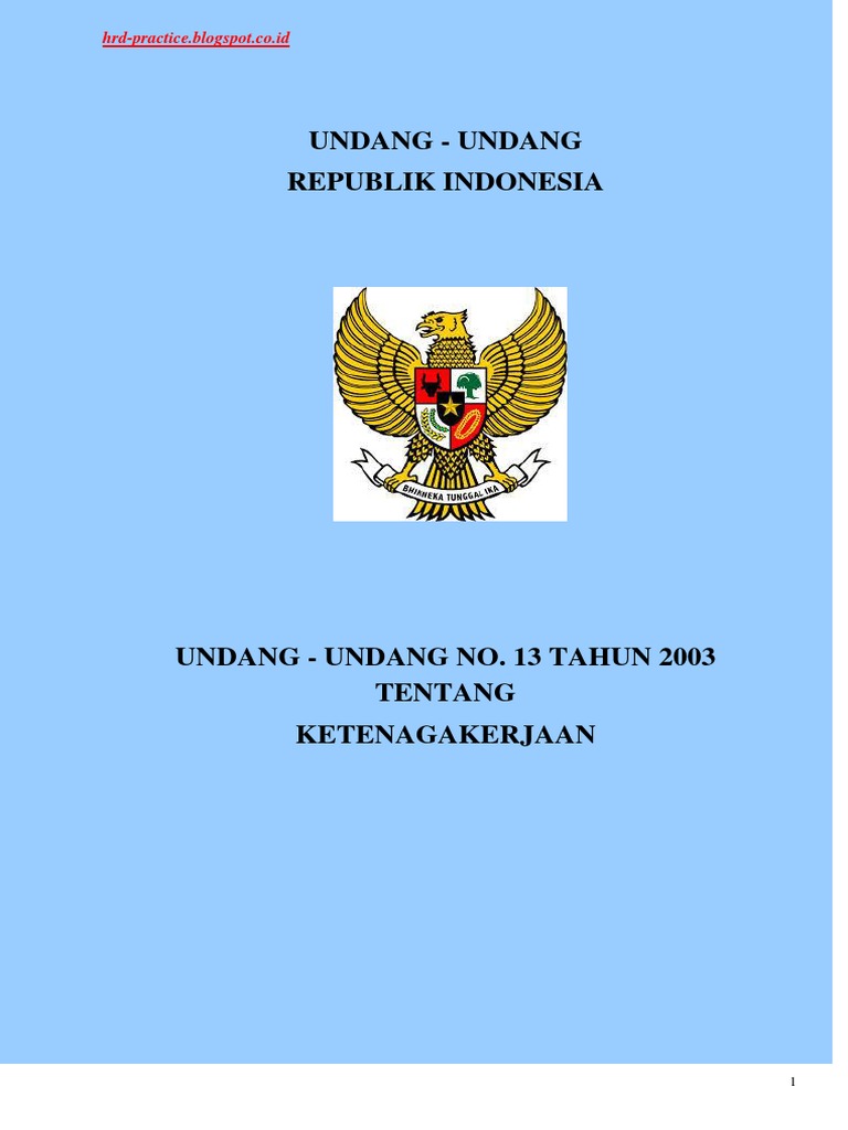 Undang Undang No. 13 Tahun 2003 Tentang Ketenagakerjaan Dan ...