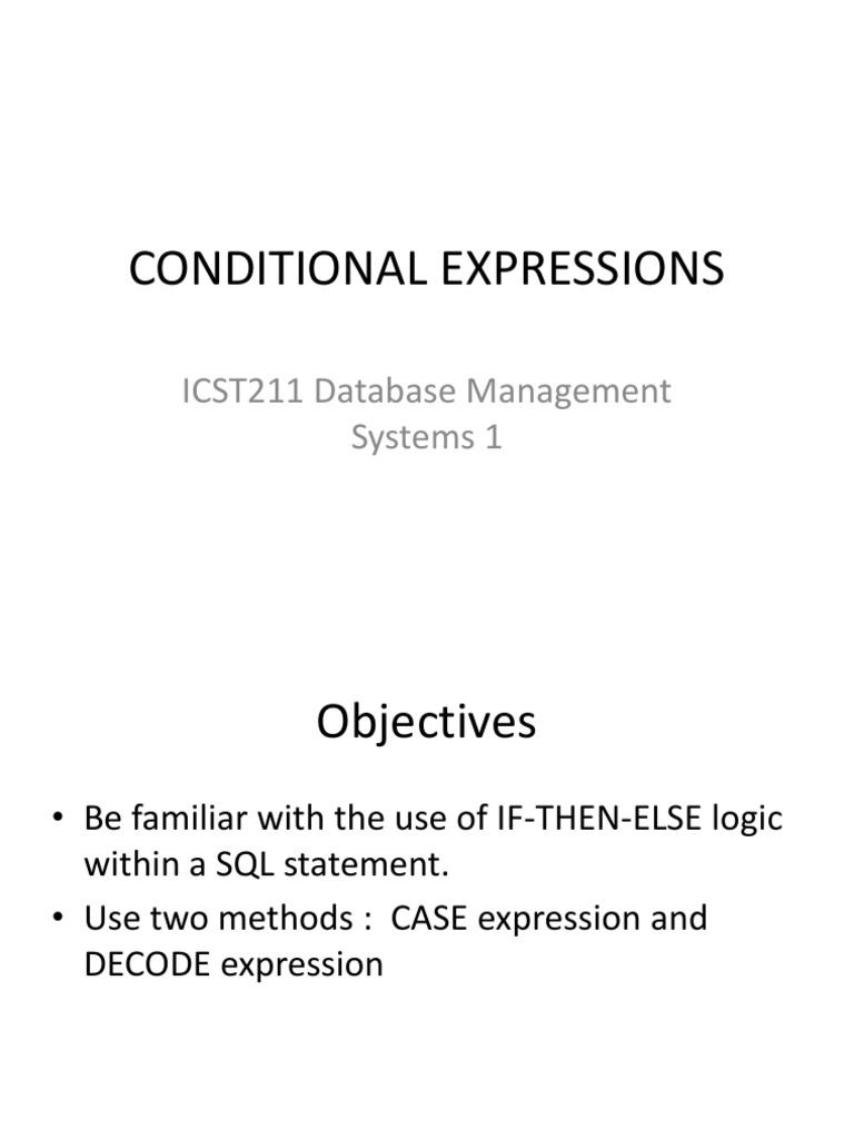 Conditional Logic in SQL: Using CASE and DECODE Expressions to ...