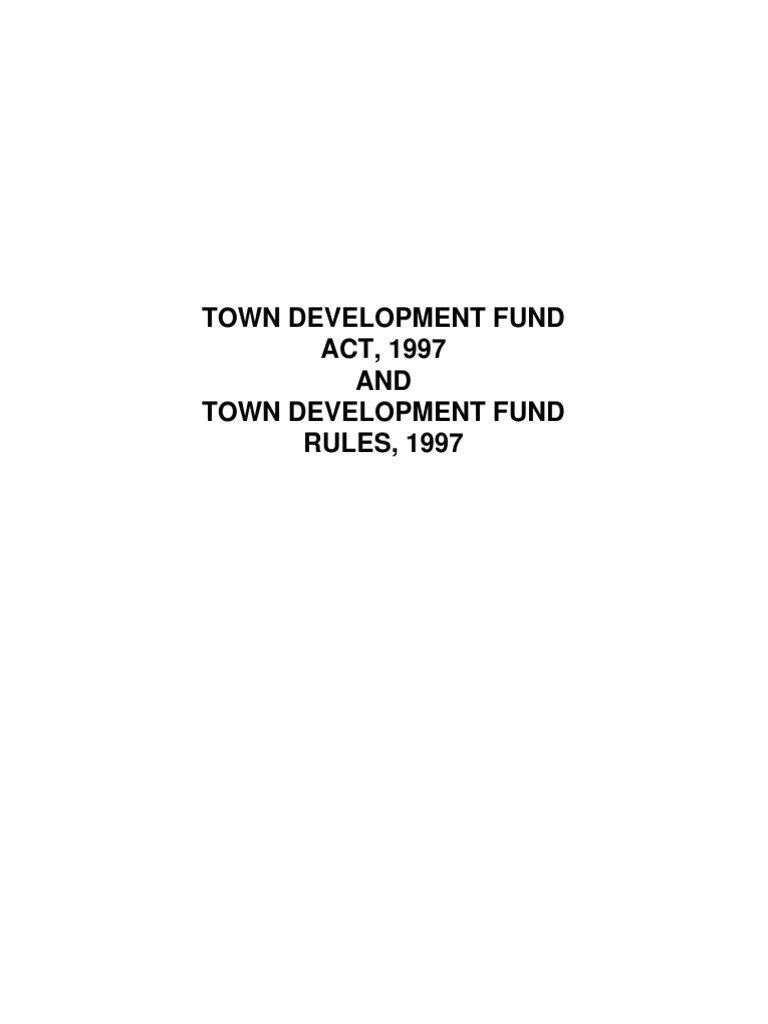 Town Development Fund Act, 1997 | PDF | Board Of Directors | Loans