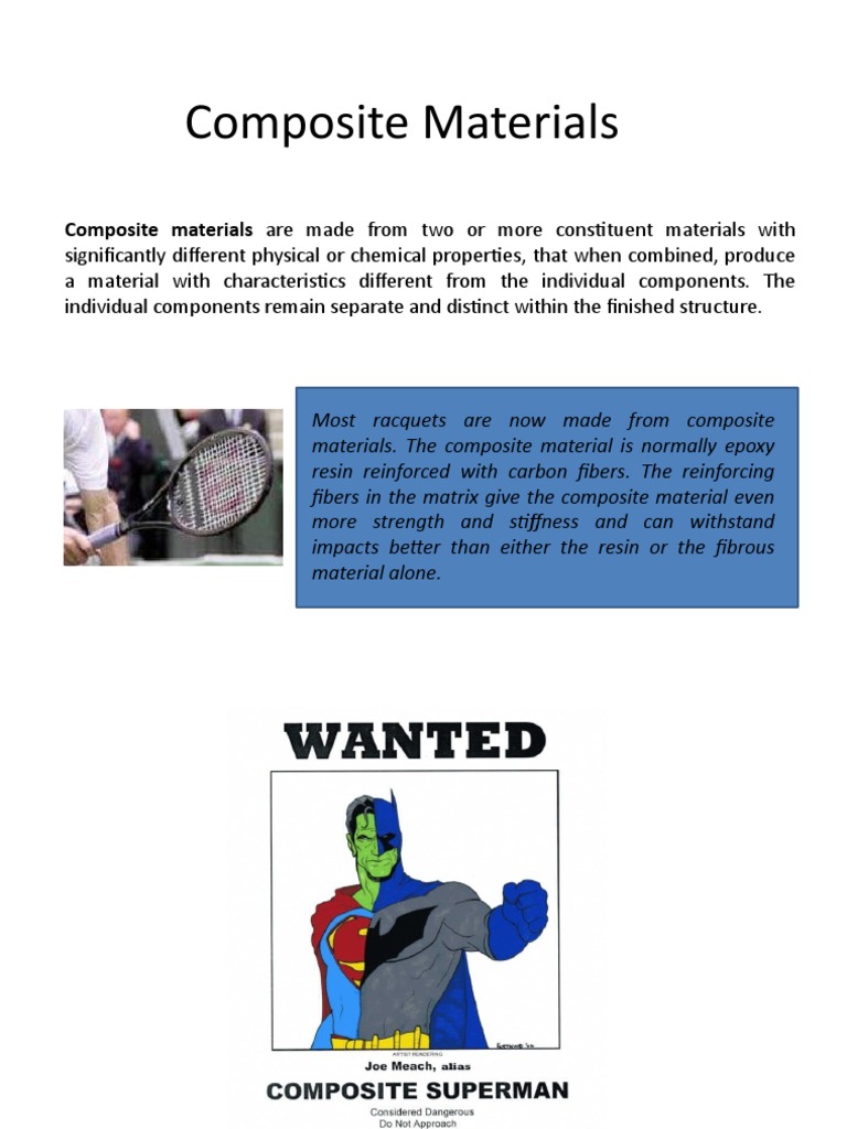 Composite Materials: Composite Materials Are Made From Two or More ...