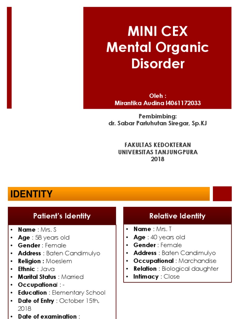Mini Cex Mental Organic Disorder: Oleh: Mirantika Audina I4061172033 ...