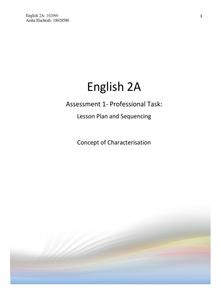 English 2A: Assessment 1-Professional Task | PDF | Narration | Lesson Plan