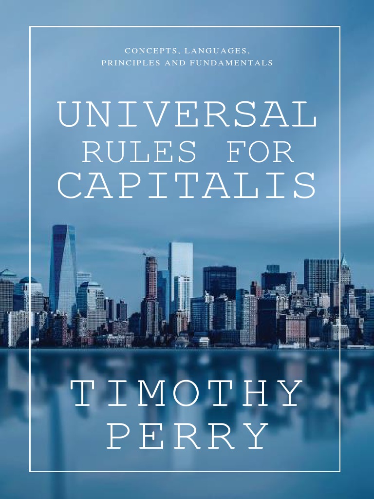 Universal Rules of Capitalism Explained | PDF