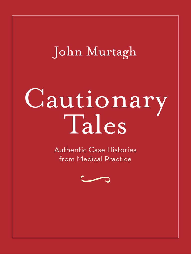 John Murtagh's Cautionary Tales PDF | PDF | Physician | Physical ...