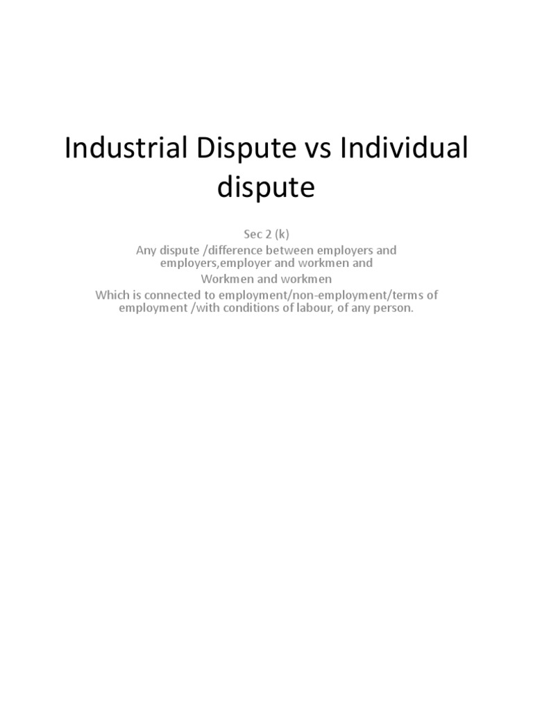 Industrial Dispute Vs Individual Dispute | PDF | Strike Action | Employment