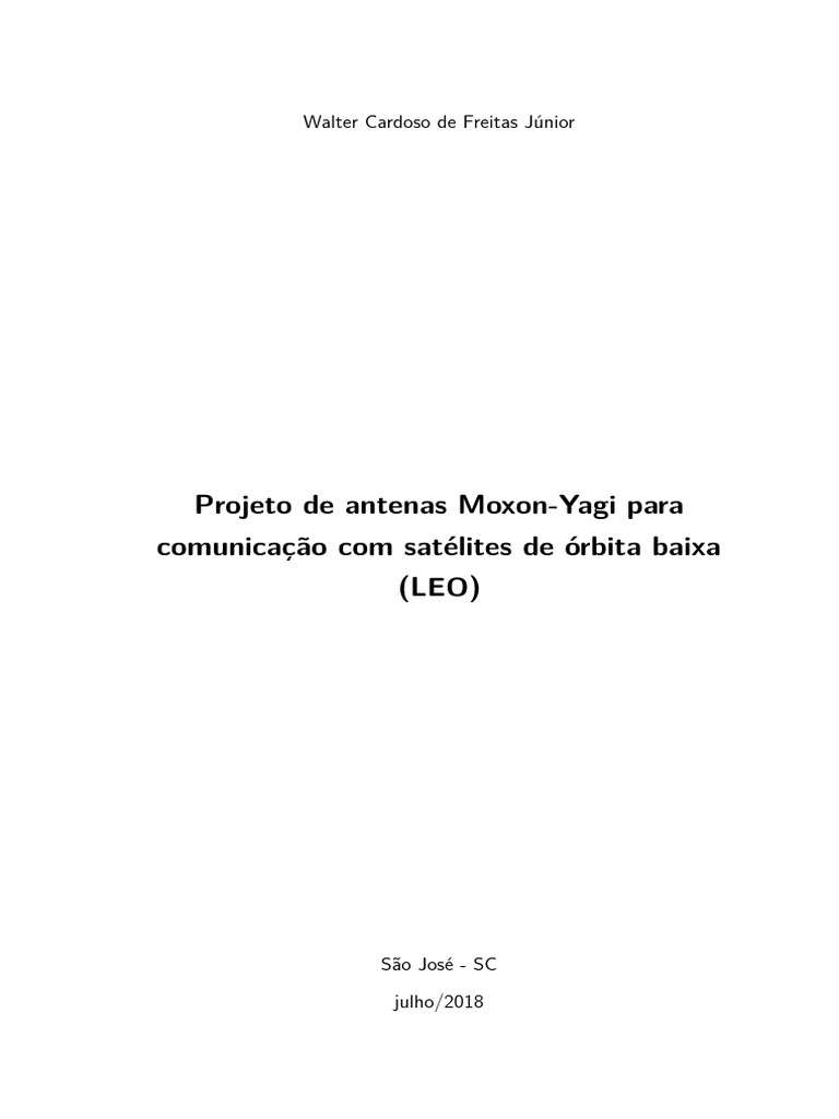 Moxon-Yagi Antenna Projects For Communication With Low Earth Orbit ...